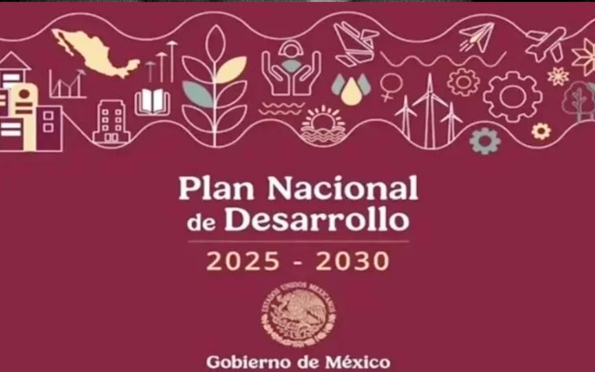 Así es el nuevo Plan Nacional de Desarrollo 2025-2030 - AIPLAY